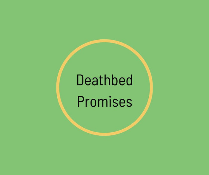 Deathbed Promises