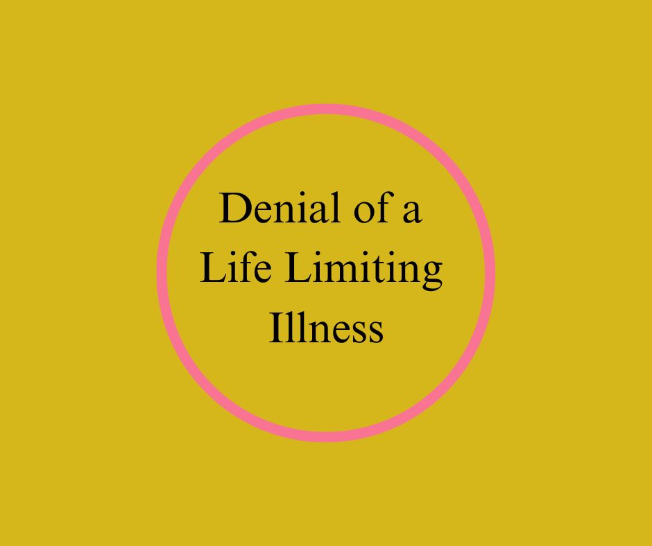 Denial of a Life Limiting Illness – BK Books