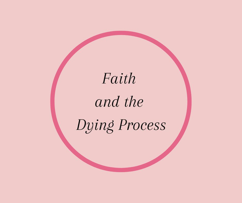 Faith and the Dying Process – BK Books