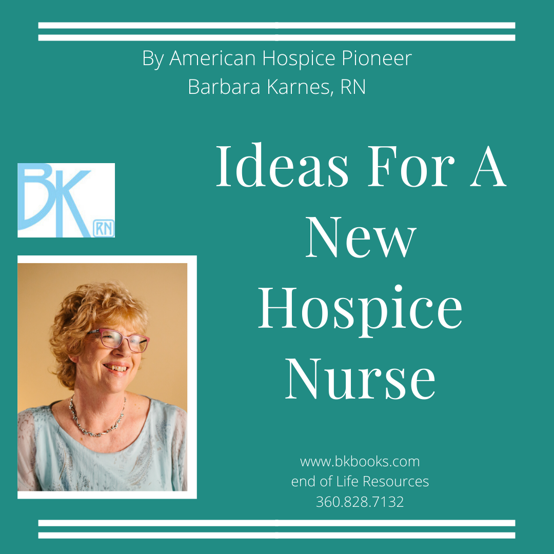 Ideas For A New Hospice Nurse – BK Books
