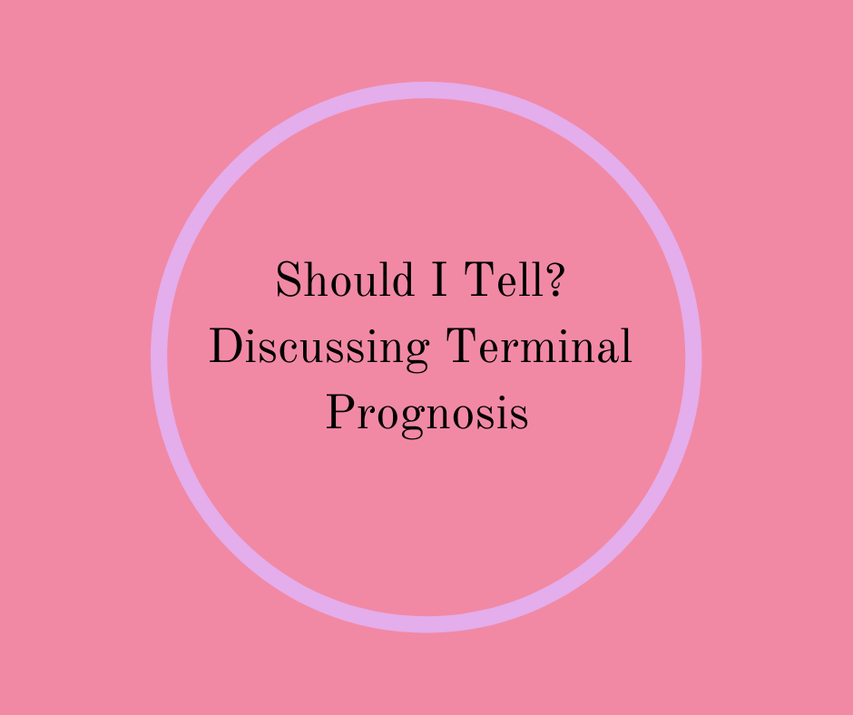 Should I Tell? Discussing Terminal Prognosis – BK Books