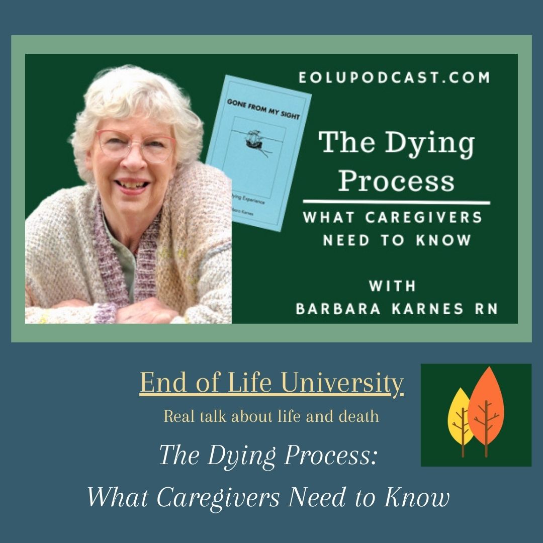 The Dying Process: What Caregivers Need to Know