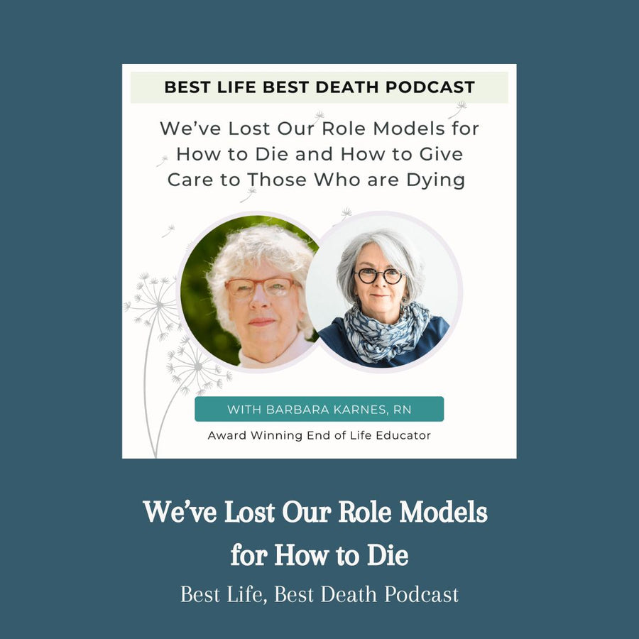 We've Lost Our Role Models for How to Die and How to Give Care to Thos