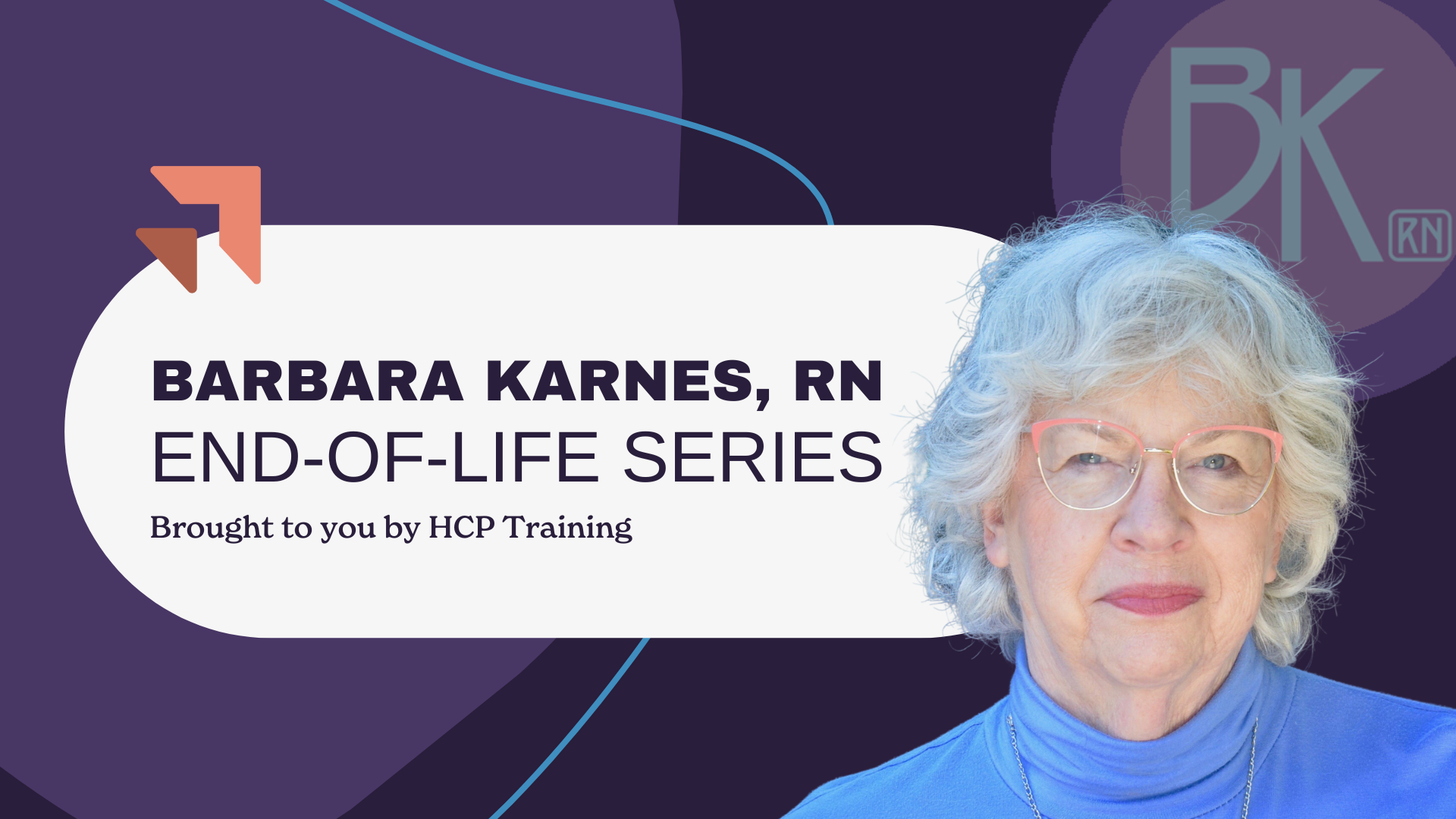 Barbara Karnes End of Life Online Training Series – BK Books